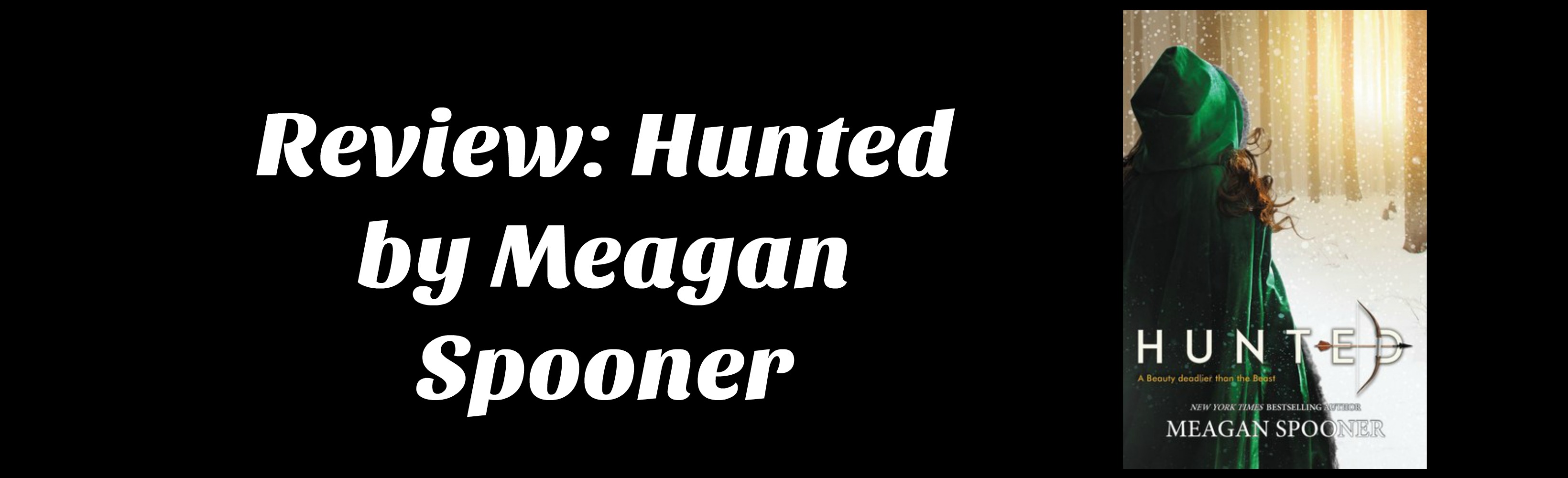 Review: Hunted by Meagan Spooner – LairOfBooks