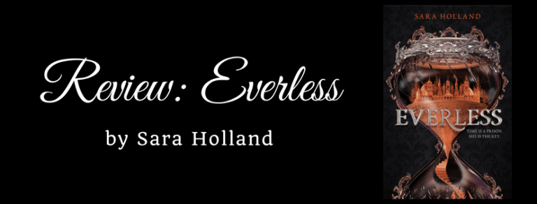 Spoiler Free Review: Everless by Sara Holland – LairOfBooks