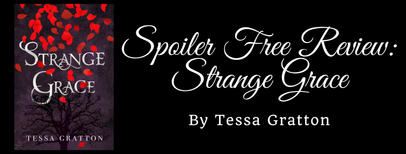 SPOILER FREE REVIEW: STRANGE GRACE BY TESSA GRATTON – LairOfBooks